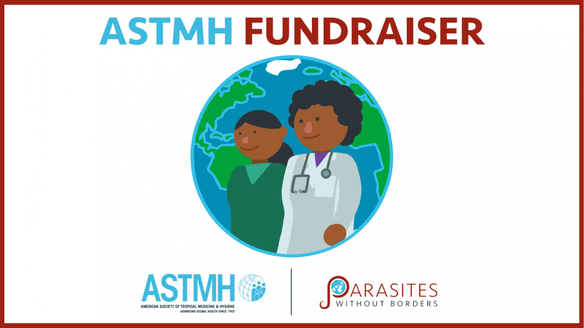 Donate to ASTMH | Parasites without Borders